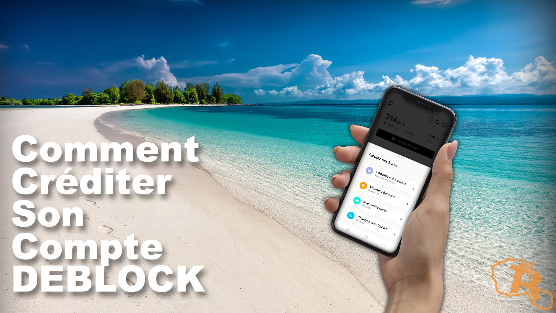 Guide Deblock : Comment créditer son compte courant ? — Tahiti Cryptomonnaies